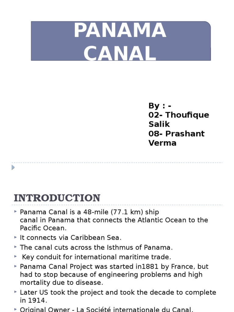 Panama Canal Overview and Expansion | PDF | Panama Canal | Water Transport