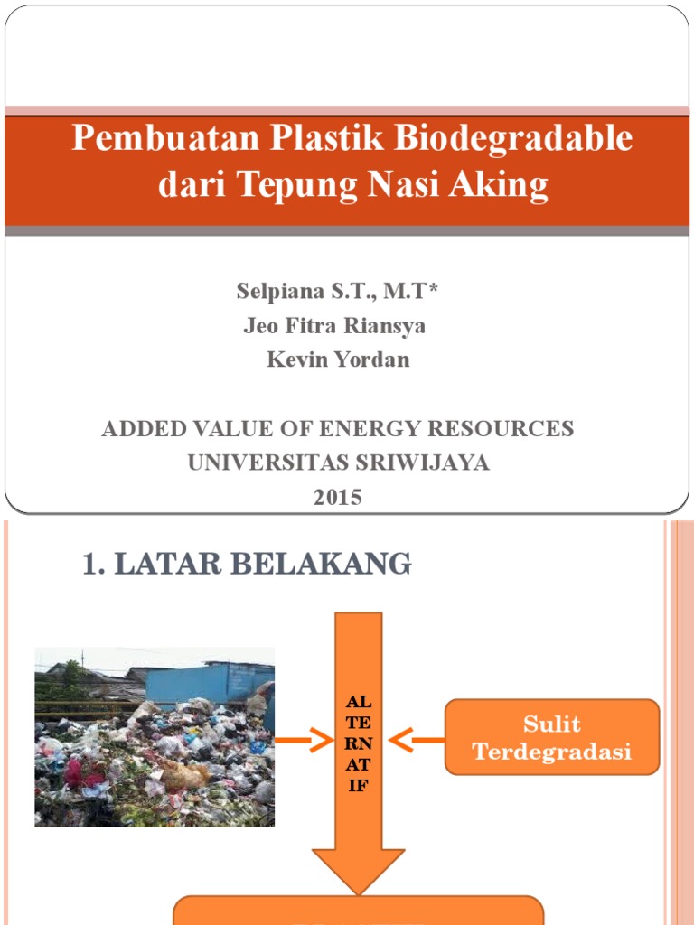 Pembuatan Plastik Biodegradable Dari Tepung Nasi Aking | PDF ...