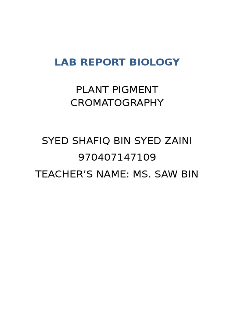 LAB REPORT Cromatoghraphy | PDF | Chlorophyll | Photosynthesis
