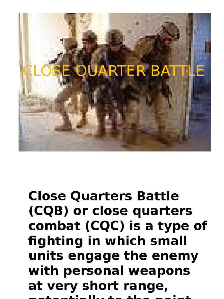 Close Quarter Battle Presentation | PDF | Violent Conflict ...