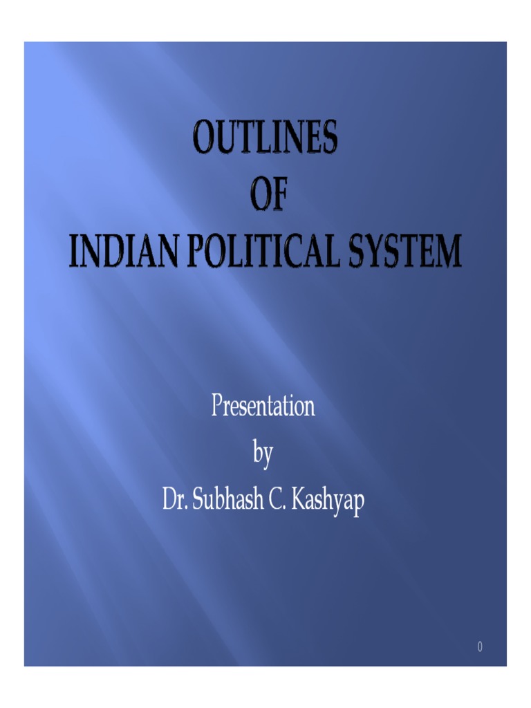Indian Political System by Subhash Kashyap | PDF