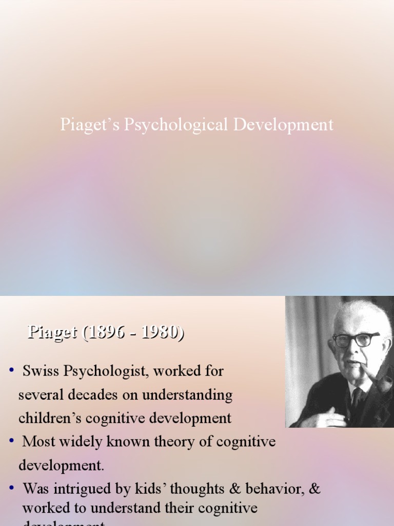 Piaget's Psychological Development | PDF | Neuroscience | Psychology