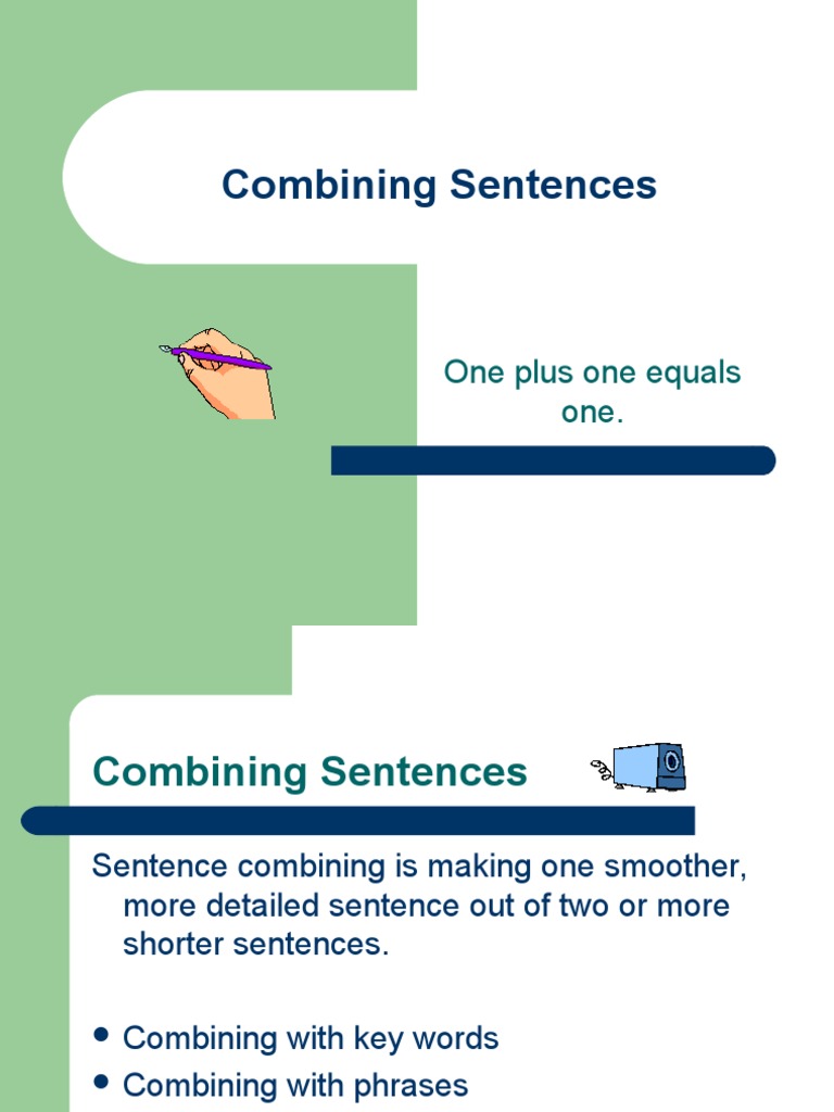 Sentence Combining Techniques Guide | PDF | Adverb | Sentence (Linguistics)