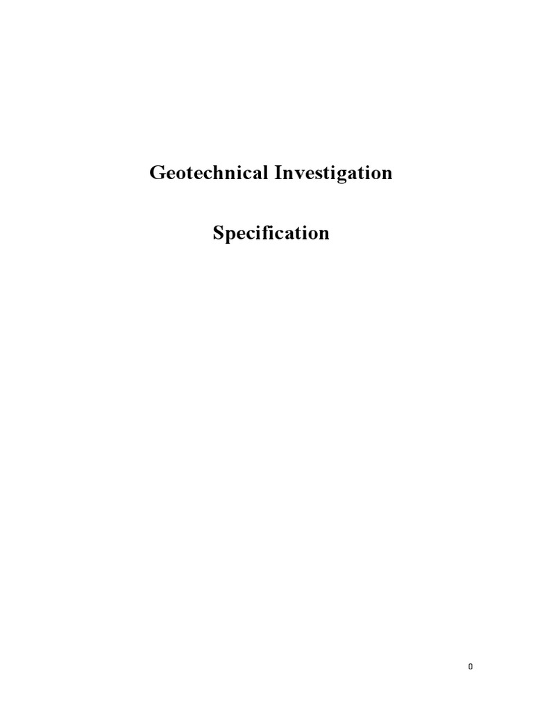 Geotechnical Investigation Specification | PDF | Geotechnical Engineering | Civil Engineering