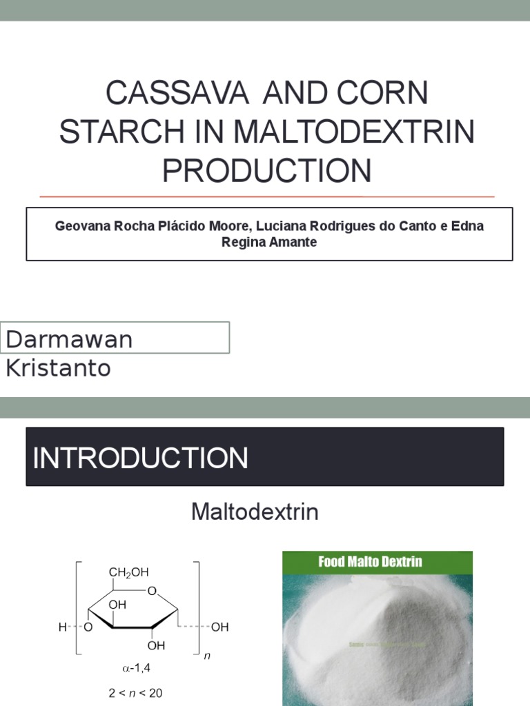 Cassava and Corn Starch in Maltodextrin Production | Starch | Sodium ...