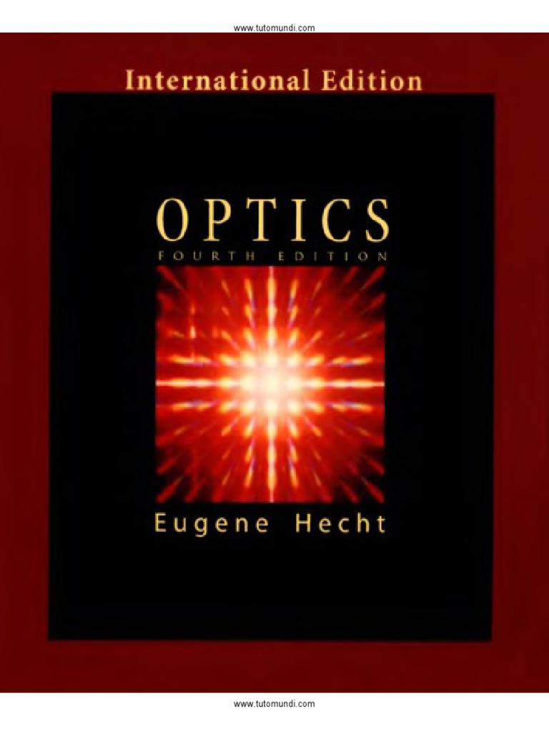 Solucionario Eugene Hecht (4ta Ed) | PDF | Óptica | Radiación ...