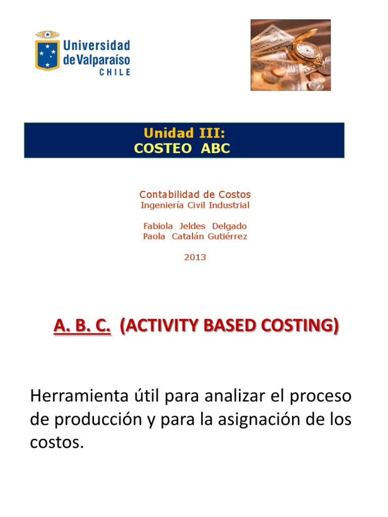 Costeo ABC 2sem 2013 | PDF | Costo | Valor añadido