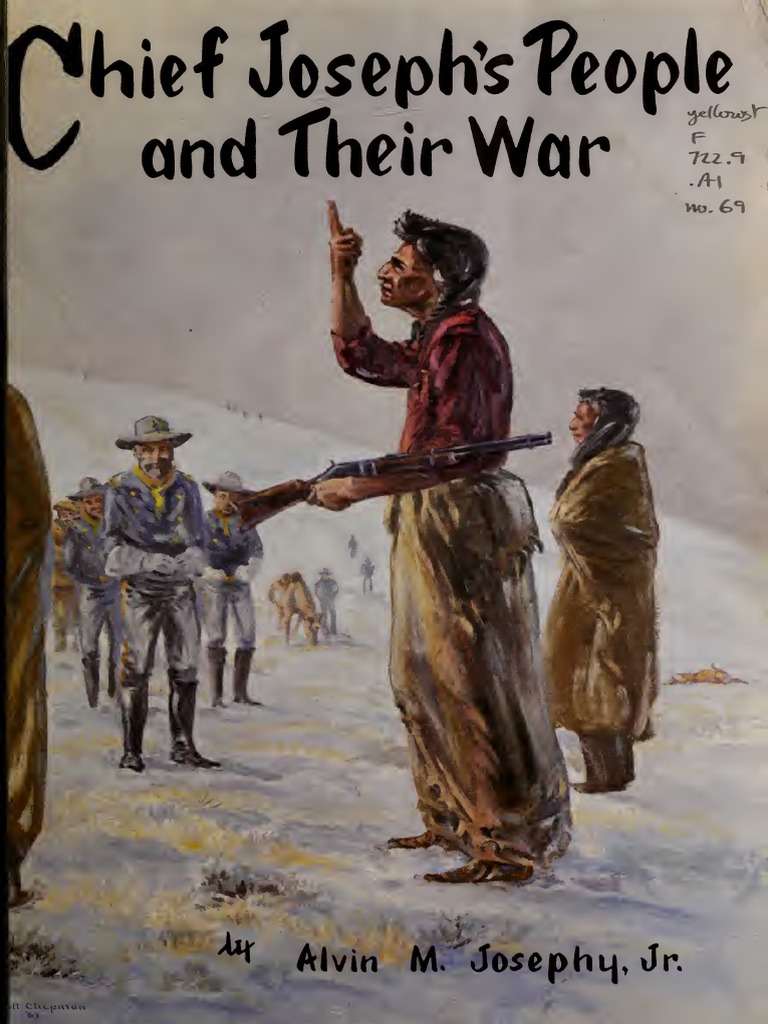 Chief Joseph's People and Their War | PDF | Chief Joseph | Military