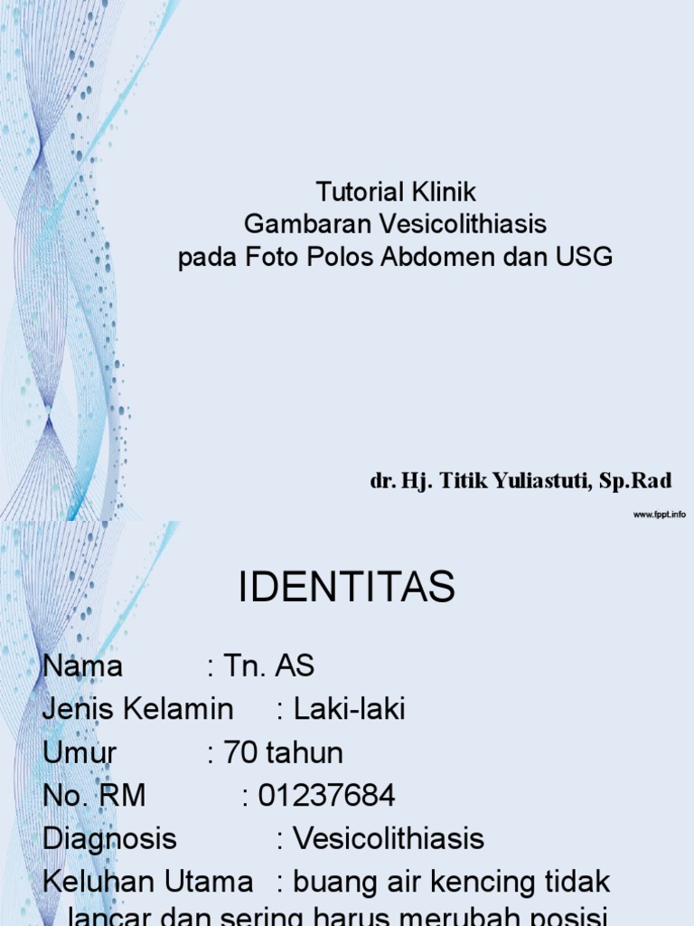 Diagnosis Vesicolithiasis pada Usia 70 Tahun | PDF | Sains & Matematika