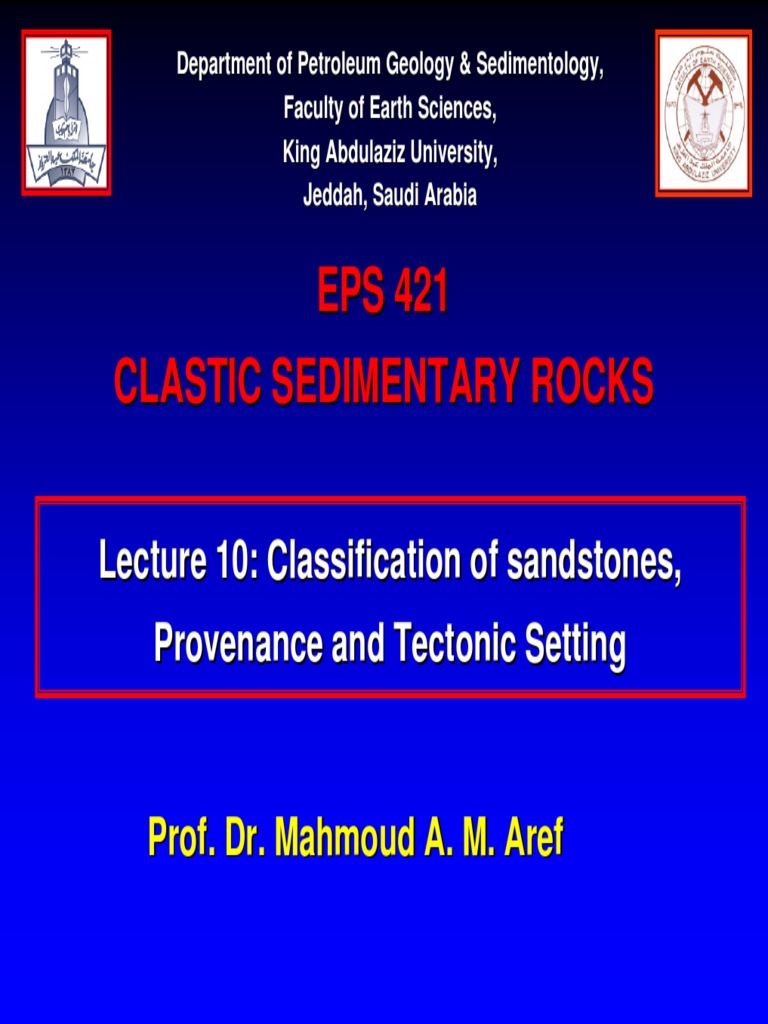 EPS 421 Lecture 10 Classification of Sandstones - 2 | PDF | Sandstone ...