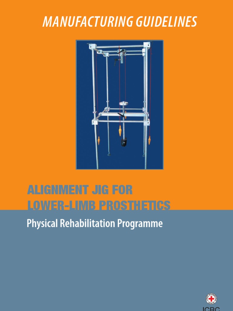 Prosthetics and Orthotics Manufacturing Guidelines: Lower Limb ...