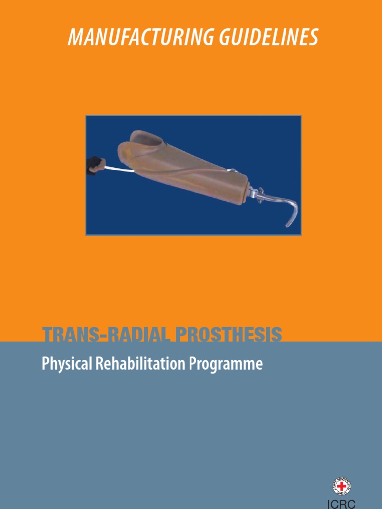 Prosthetics and Orthotics Manufacturing Guidelines: Upper Limb ...