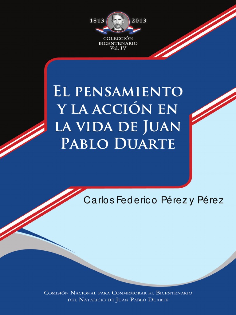 El Pensamiento y Accion en La Vida de Duarte | República Dominicana ...