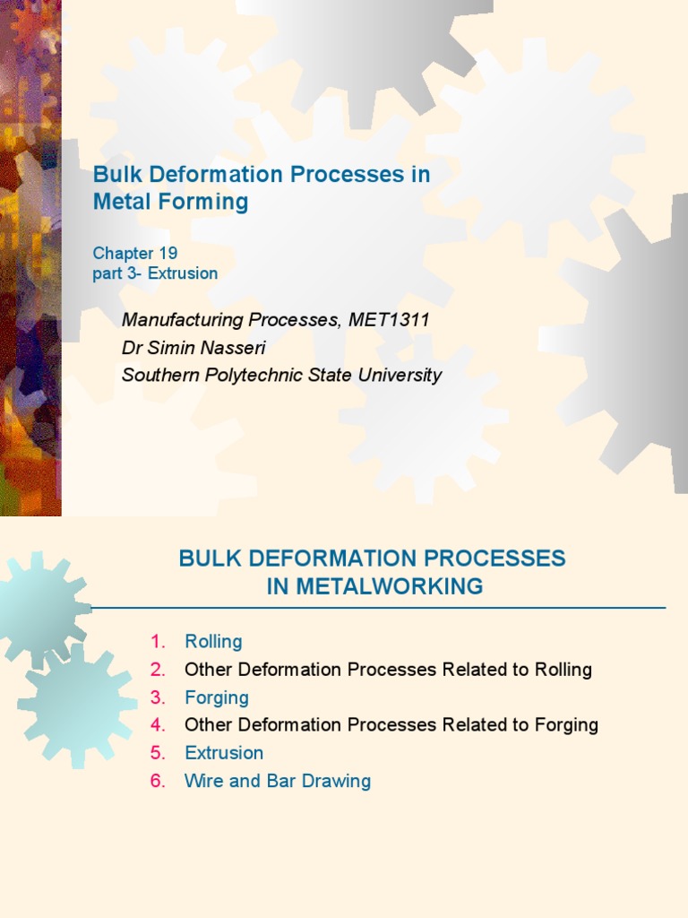 Bulk Deformation Processes in Metal Forming | Download Free PDF ...