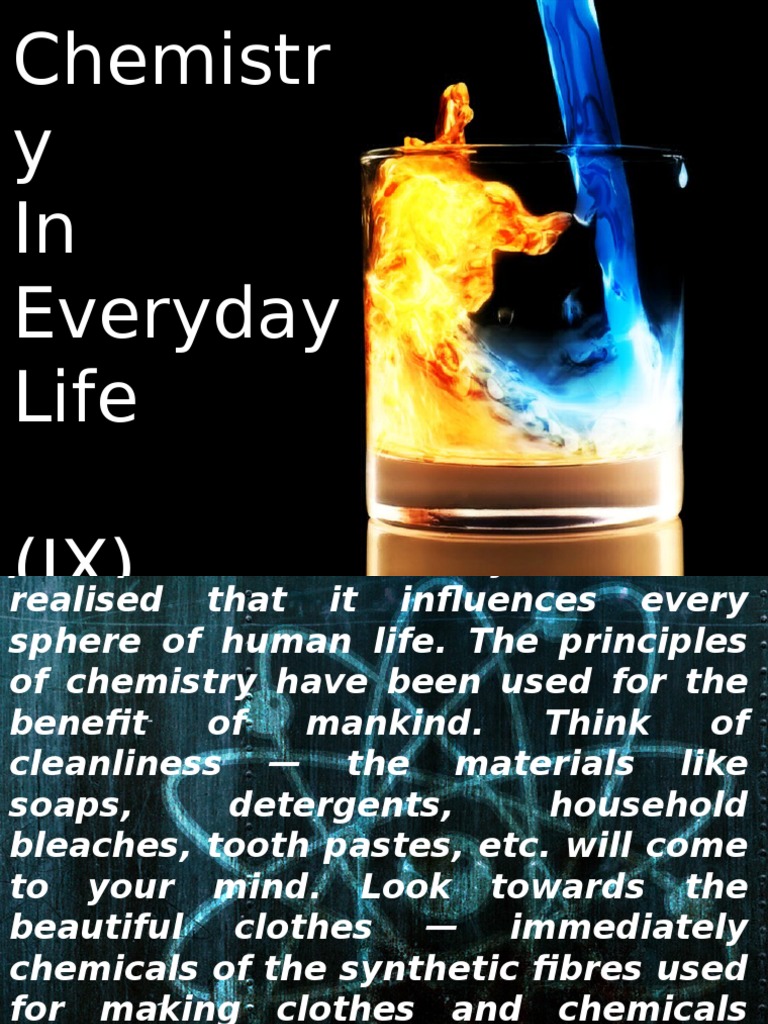 Chemistry in Daily Life Explained | PDF | Chemistry | Physical Sciences
