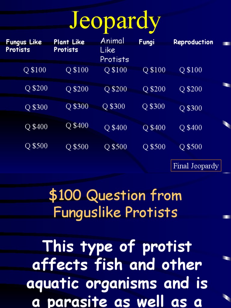 Jeopardy Protists and Fungi | PDF | Reproduction | Sexual Reproduction
