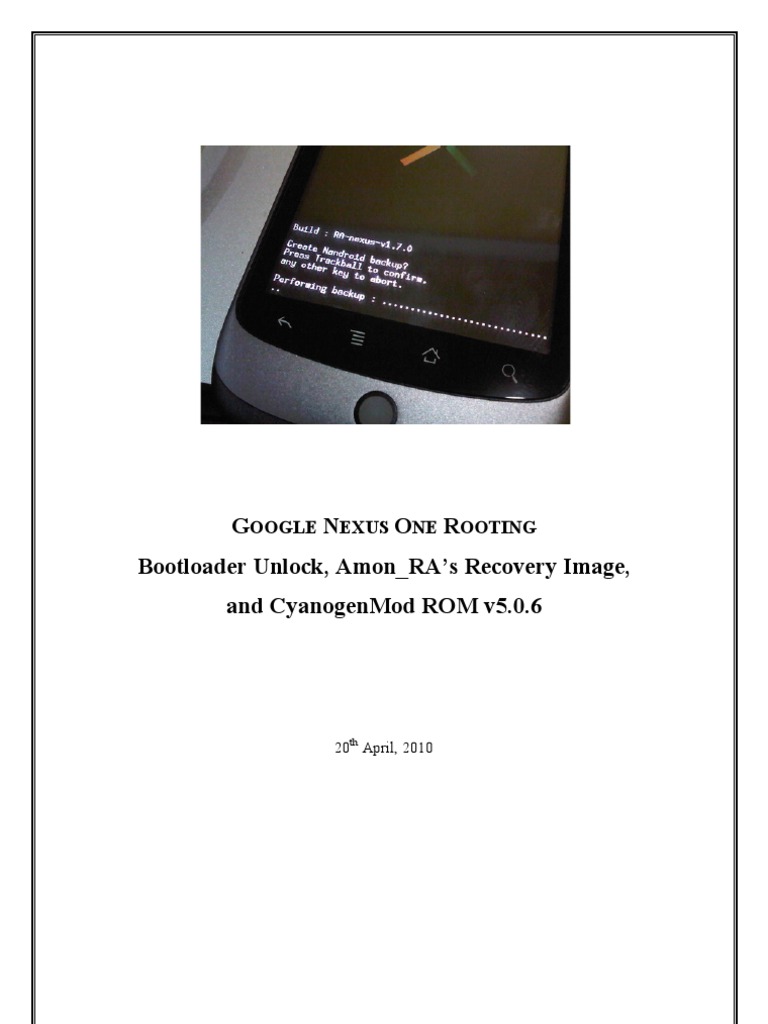 Google Nexus One Rooting - Bootloader Unlock, Amon - RA's Recovery Image, and CyanogenMod ROM v5 ...
