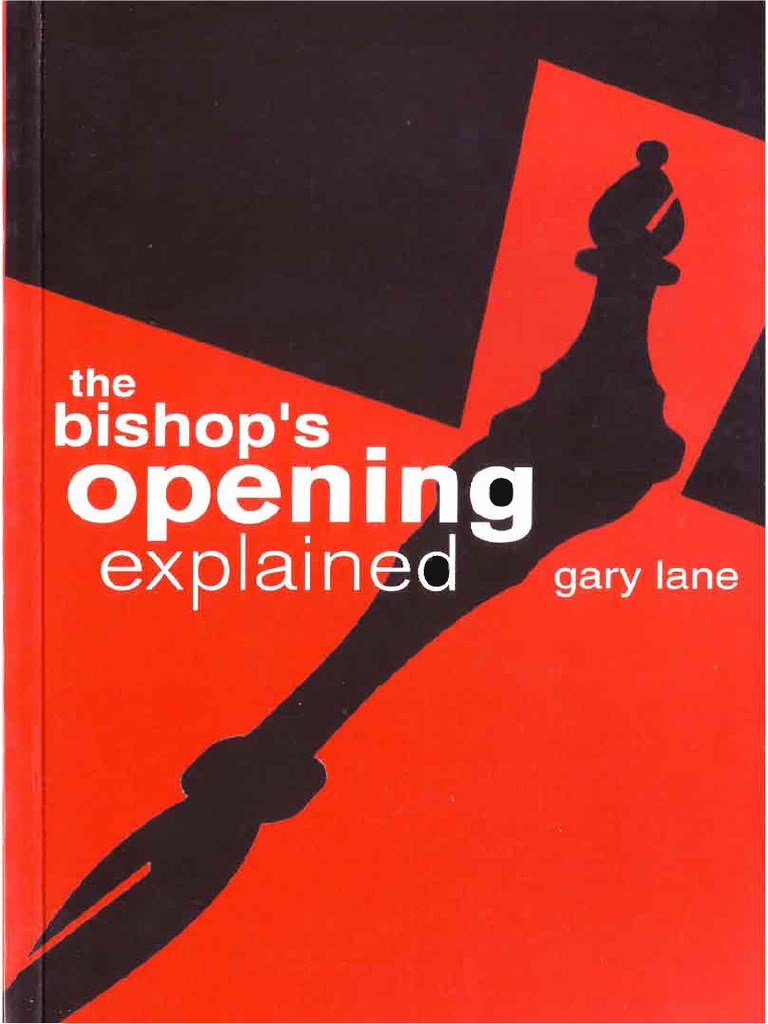 The Bishop's Opening Explained