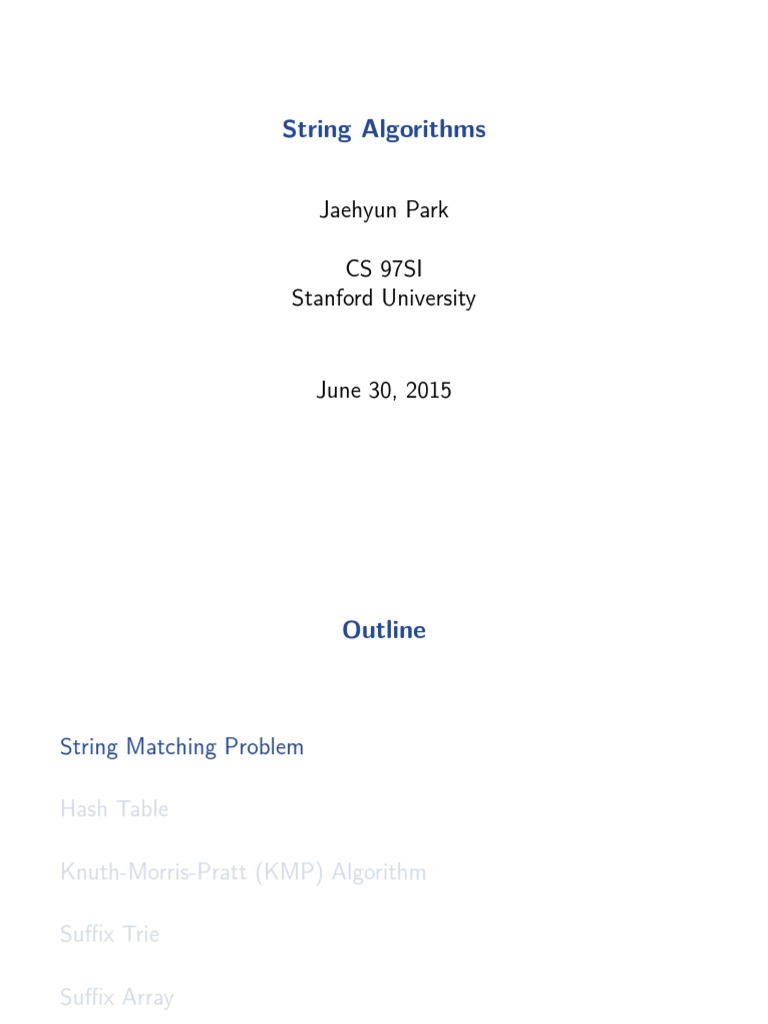 String Algorithms: Jaehyun Park Cs 97si Stanford University | Download ...