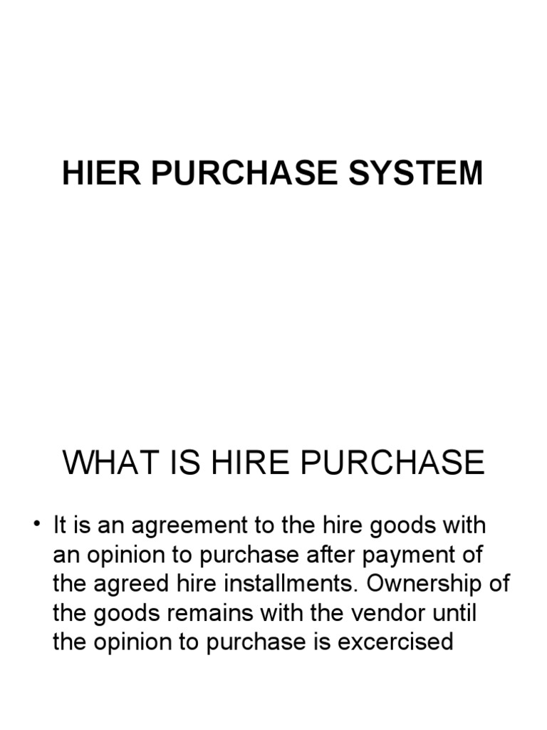 Hire Purchase System Explained | PDF | Law And Economics | Common Law