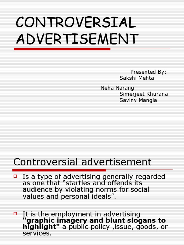 Controversial Advertisement: Presented By: Sakshi Mehta Neha Narang ...