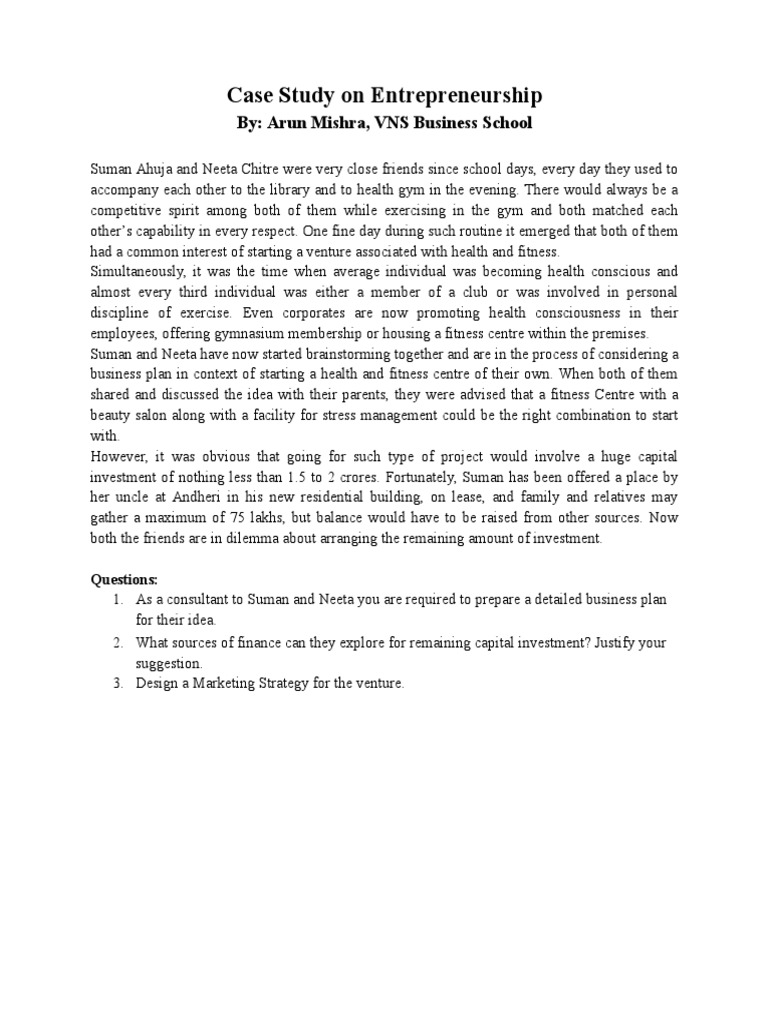Case Study On Entrepreneurship: By: Arun Mishra, VNS Business School ...