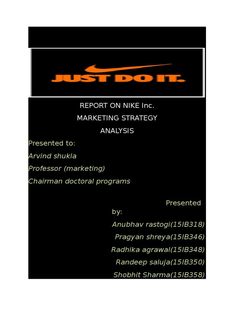 Report On Nike Inc. Marketing Strategy Analysis: Presented To | PDF ...