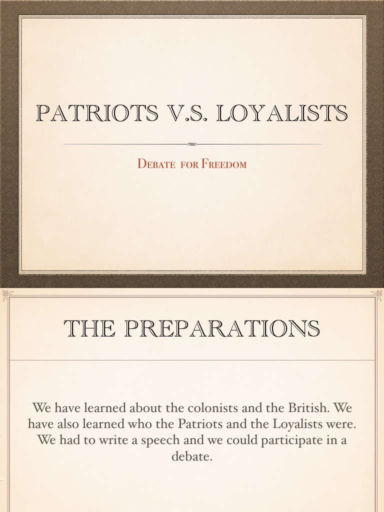 Patriots V.S. Loyalists: Debate For Freedom | PDF | Religion & Spirituality