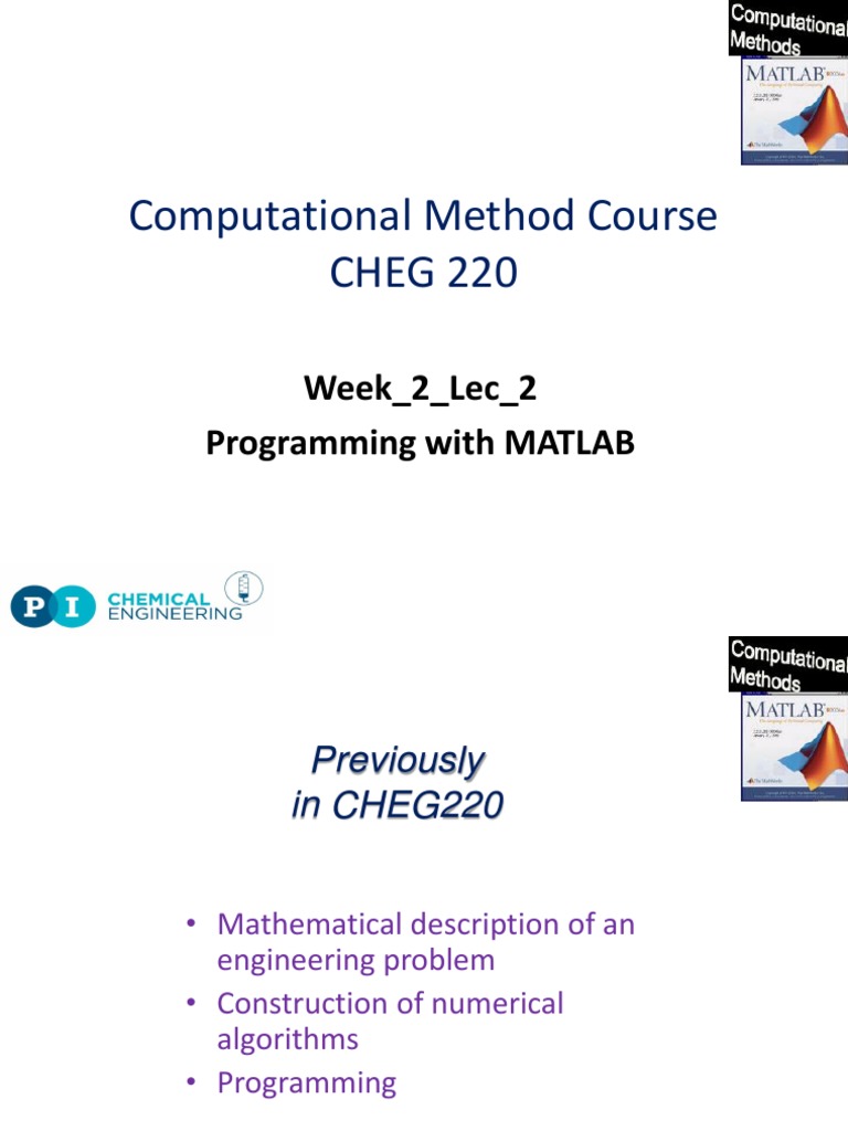 Computational Method Course CHEG 220: Week - 2 - Lec - 2 Programming With MATLAB | Download Free ...