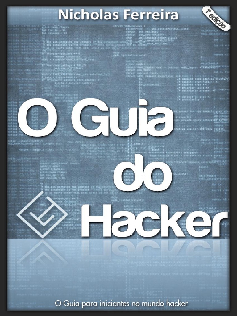 O Guia Do Hacker 1 Edicao | PDF | Exploit (segurança de computadores ...