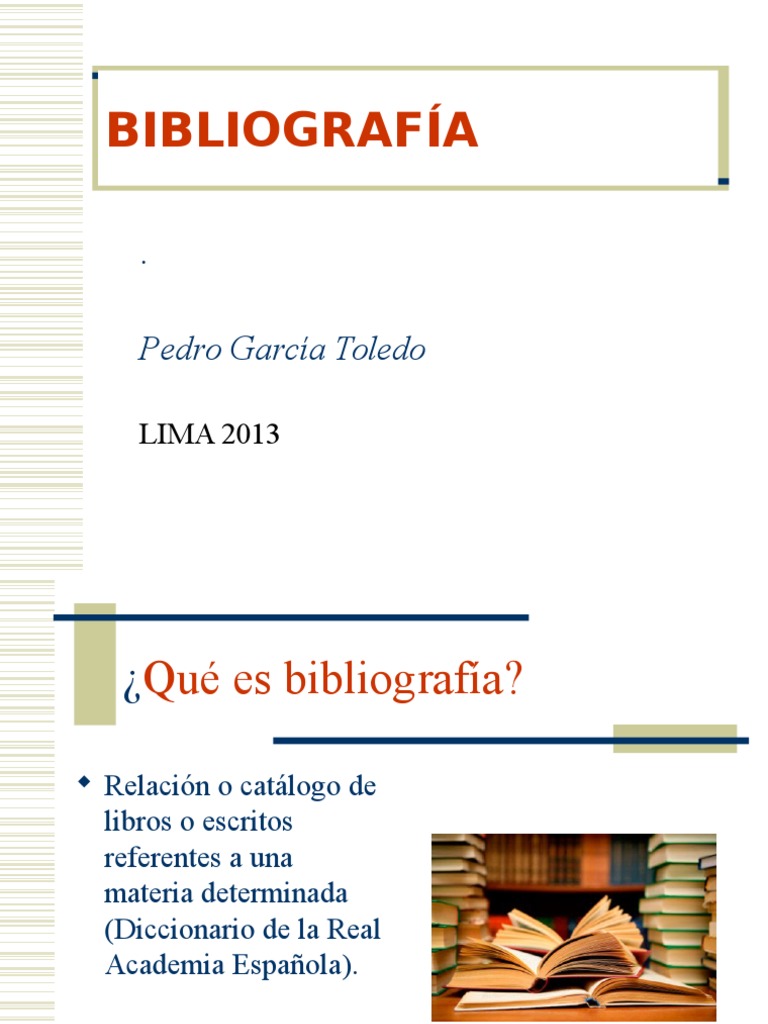 BIBLIOGRAFÍA.ppt_ | Bibliografía | Academia