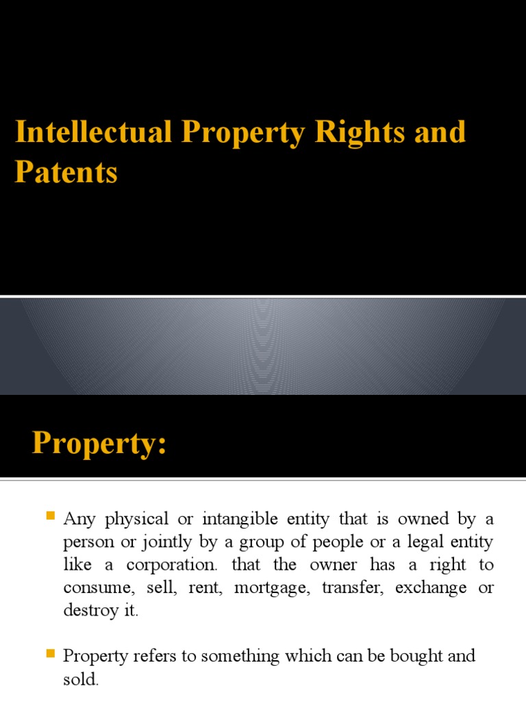 Intellectual Property Rights and Patents | PDF | Intellectual Property ...