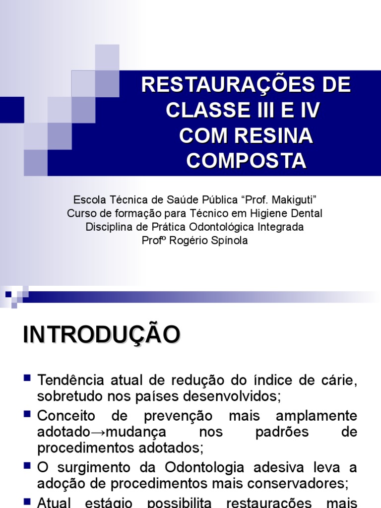 Restauracoes de Classe III e IV Com Resina - Aula | PDF | Esmalte ...