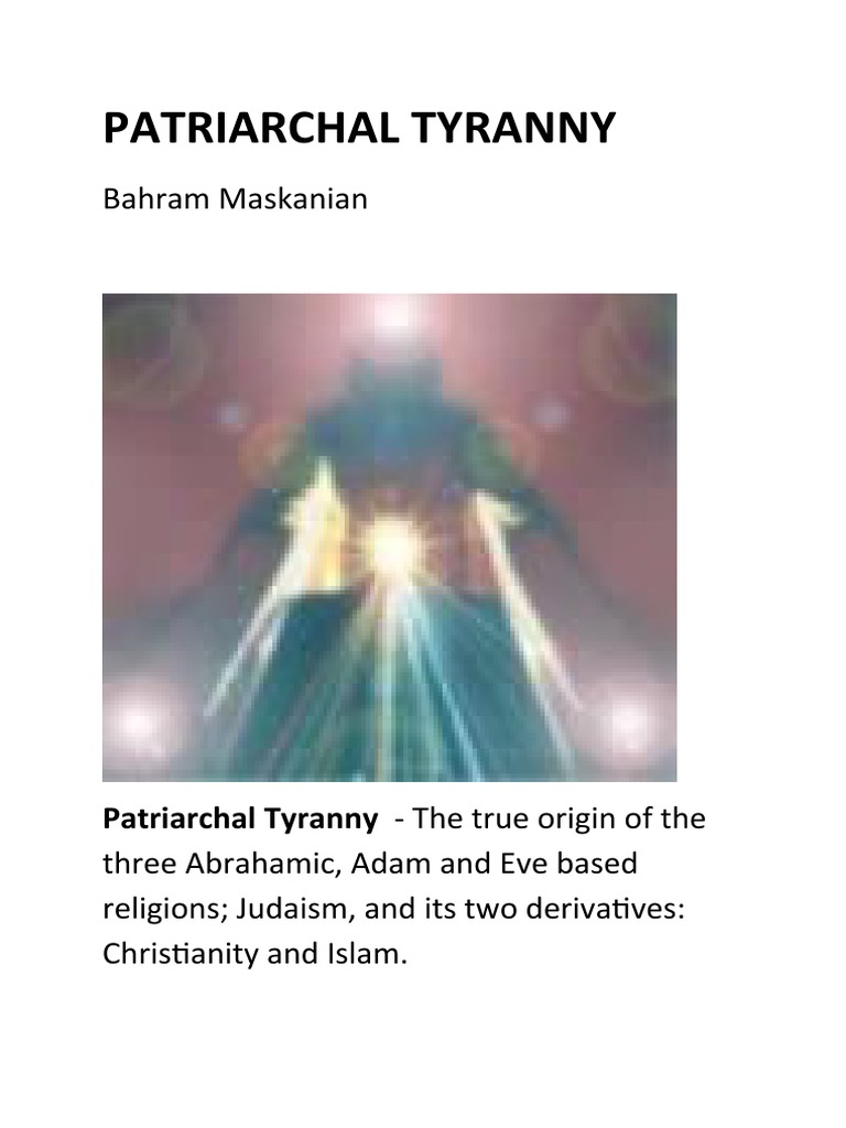 Patriarchal Tyranny of Abrahamic Creeds - The Brave New Voice of ...