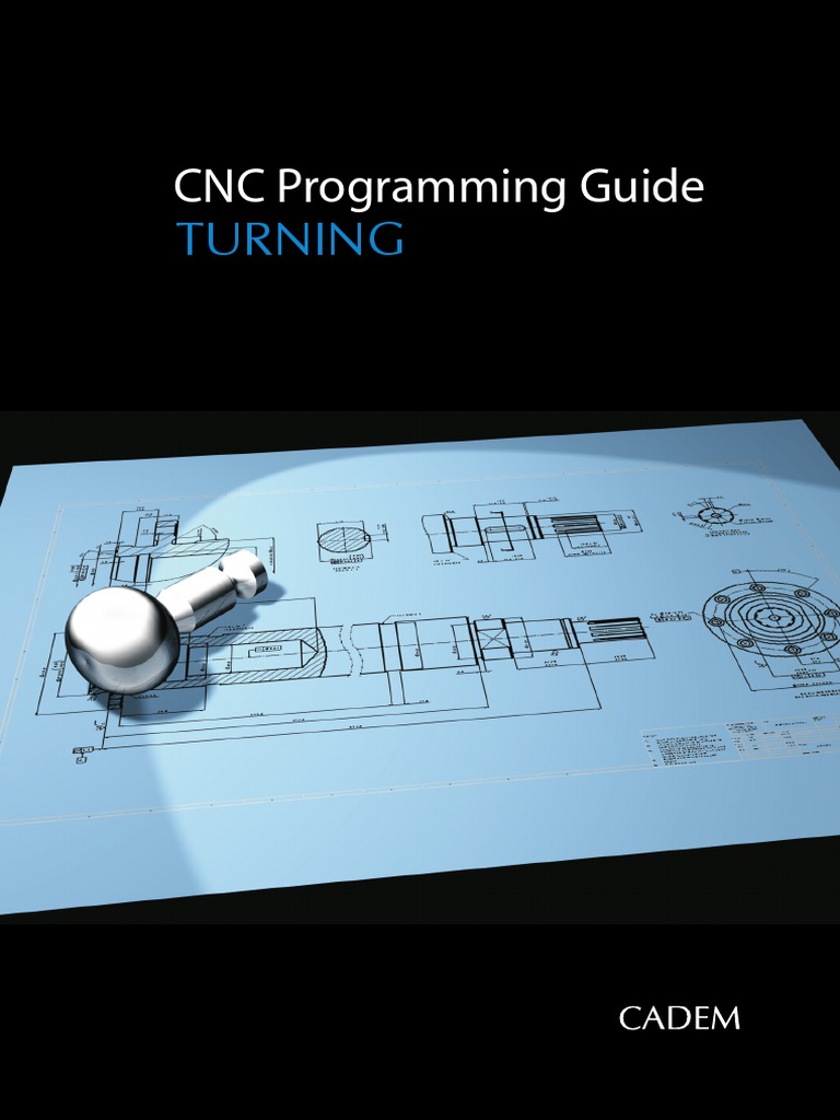 CNC Turning Programing Guide | PDF | Drilling | Machining