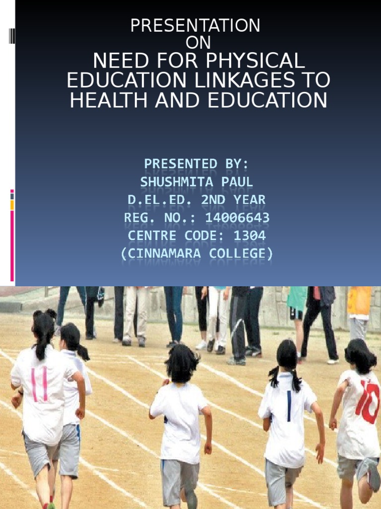 Need For Physical Education Linkages To Health and Education | PDF ...