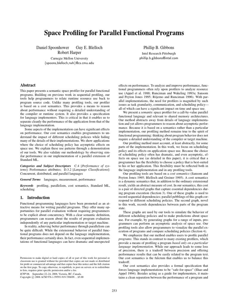 Space Profiling For Parallel Functional Programs: Daniel Spoonhower Guy E. Blelloch Robert ...