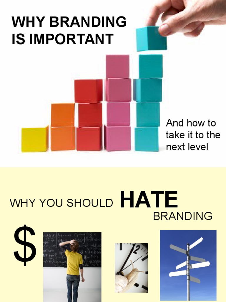 Why Branding Is Important: and How To Take It To The Next Level | PDF ...