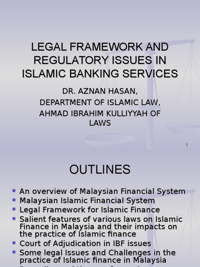 Legal Framework and Regulatory Issues in Islamic Banking | PDF ...