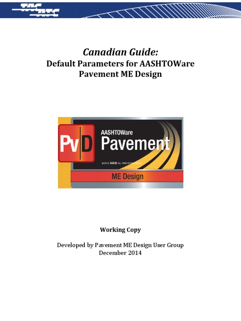 Canadian Guide: Default Parameters For AASHTOWare Pavement ME Design ...