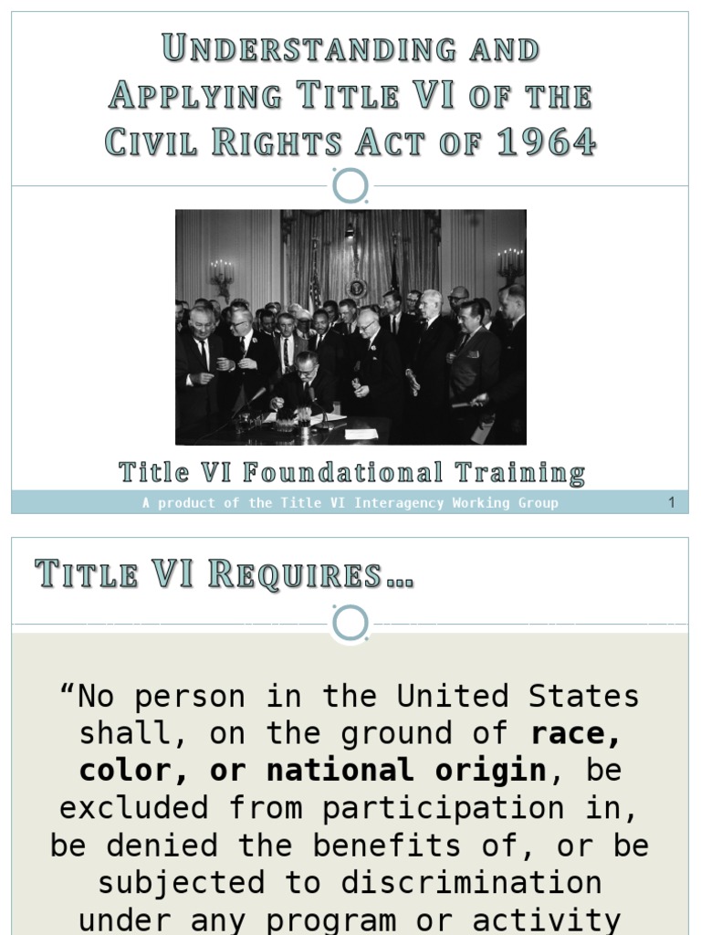 Title VI of The Civil Rights Act: Strengthening Title VI Enforcement ...
