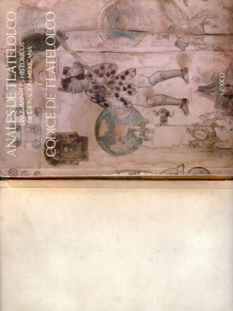 Anales de Tlatelolco y Codice Tlatelolco | PDF | azteca | Cultura de ...