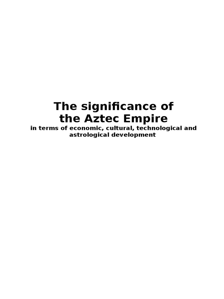 The Impact of The Spanish Conquest of The Aztec Empire On The Modern ...