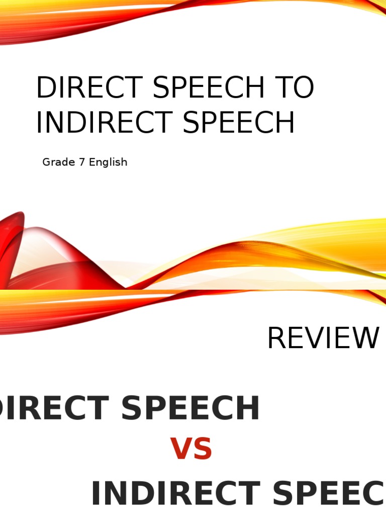 Direct Speech To Indirect Speech | PDF | Grammatical Tense | Rules