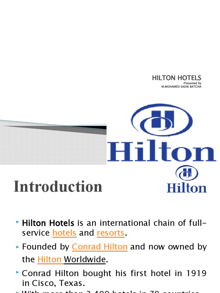 Hilton Hotels: Presented by M.Mohamed Sadik Batcha | PDF | Hilton ...