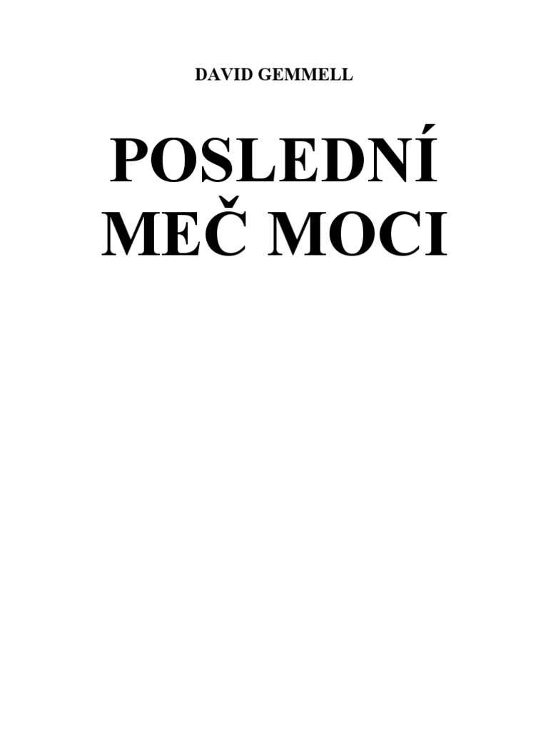 Poslední Meč Moci Gemmell, David - Sipstrassi 02 - Kameny Moci 02 | PDF