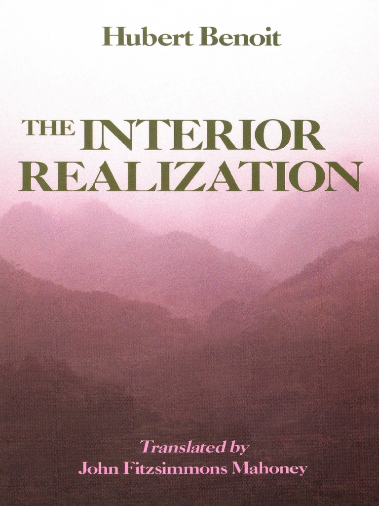 Hubert Benoit - The Interior Realization | PDF | Absolute (Philosophy) | God