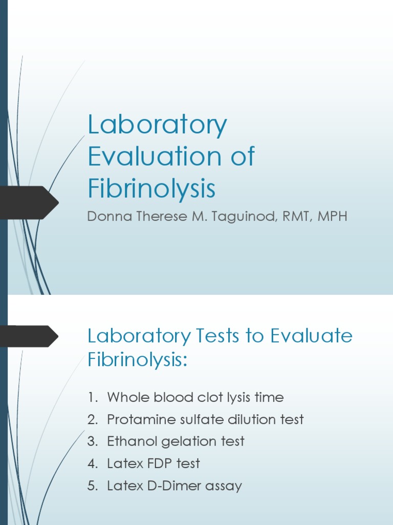 Fibrinolysis Evaluation Tests | PDF | Coagulation | Body Fluids
