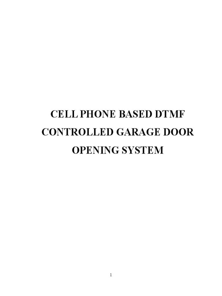 Cell Phone Based DTMF Controlled Garage Door Opening System | PDF ...