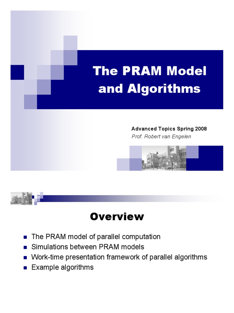 The PRAM Model and Algorithms: Advanced Topics Spring 2008 | PDF ... The PRAM Model and Algorithms: Advanced Topics Spring 2008 | PDF ...